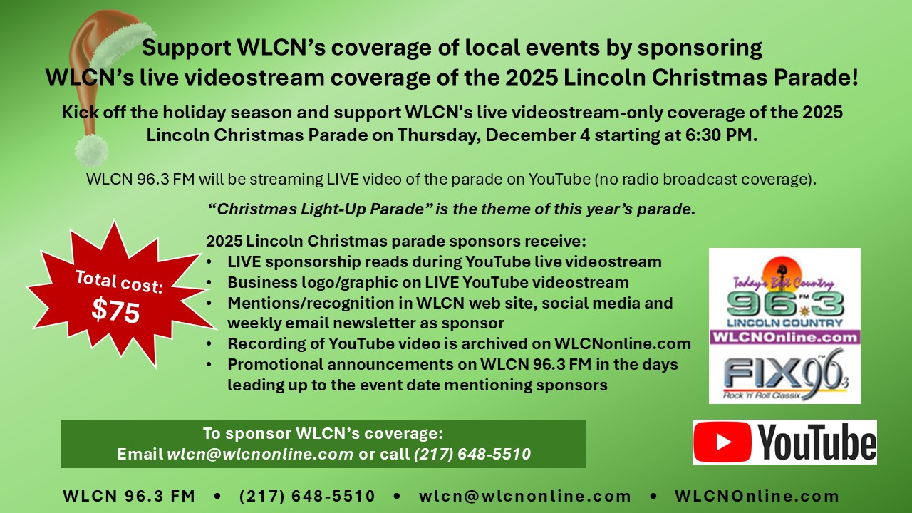 Sponsor WLCN’s livestream video coverage of the 2025 Lincoln, Illinois ...